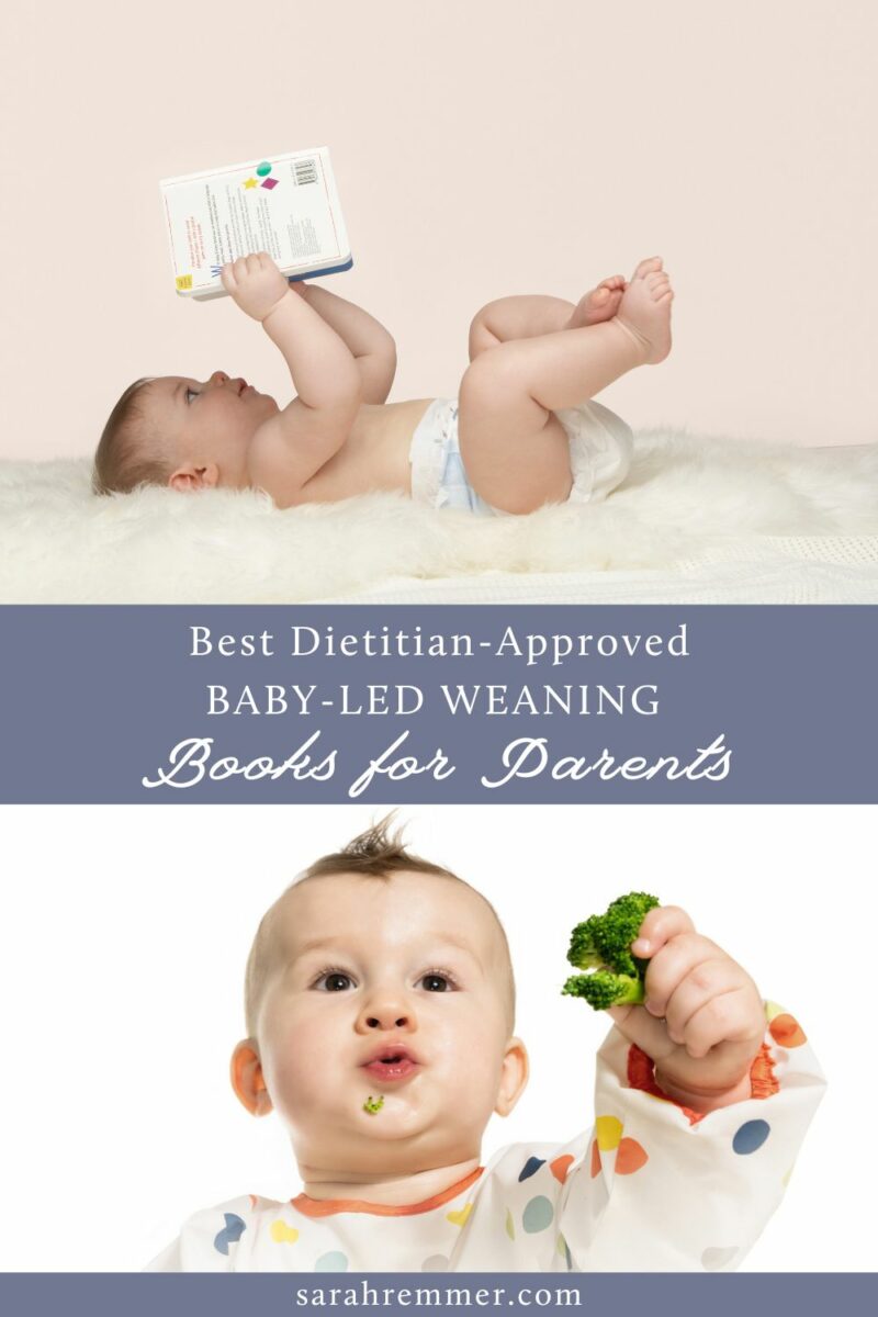 Best Dietitian-Approved Baby-Led Weaning Books for Parents - Sarah ...